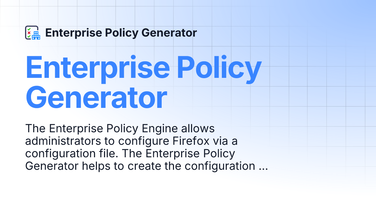 Enterprise Policy Generator